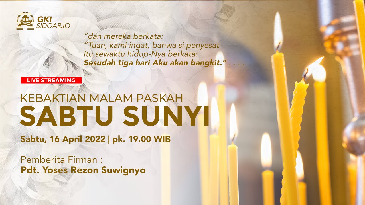 Umum | Malam Paskah - Sabtu Sunyi | DI DEPAN KUBUR SUNYI # ...