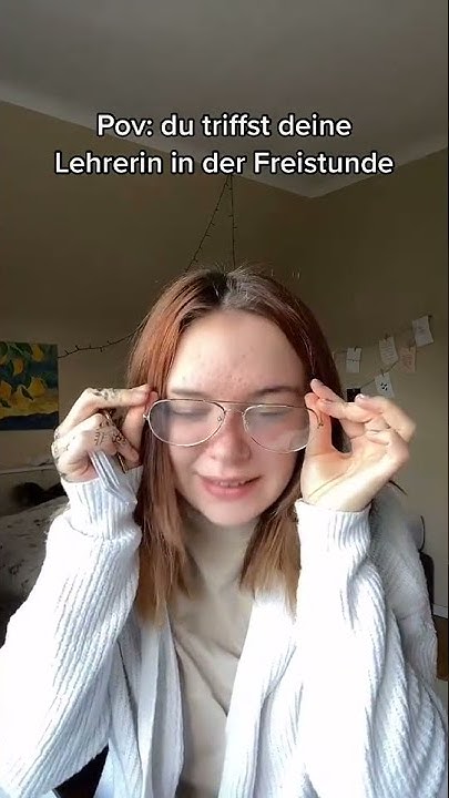 #pov du triffst deine Lehrerin in der Freistunde @alohaleyla - YouTube