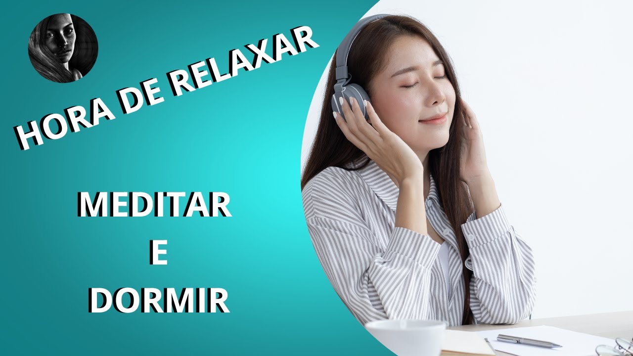 🔴 FUNDO MUSICAL PARA DORMIR E RELAXAR PROFUNDAMENTE - MÚSICA PARA ...