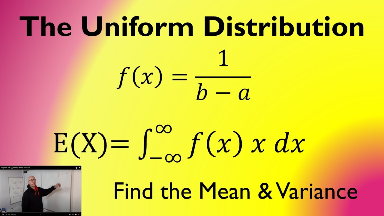 Find The Uniform Distribution Mean And Variance By Integration YouTube find-the-uniform-distribution-mean-and-variance-by-integration-youtube