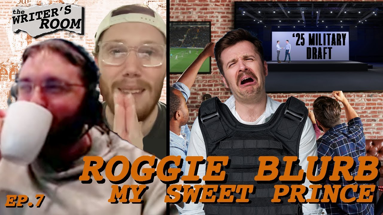 "Roggie Blurb, My Sweet Prince" | The Writer's Room - YouTube