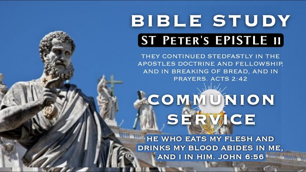 Communion Service | 2 Peter Study | 25-07-2025 | LIVE - YouTube