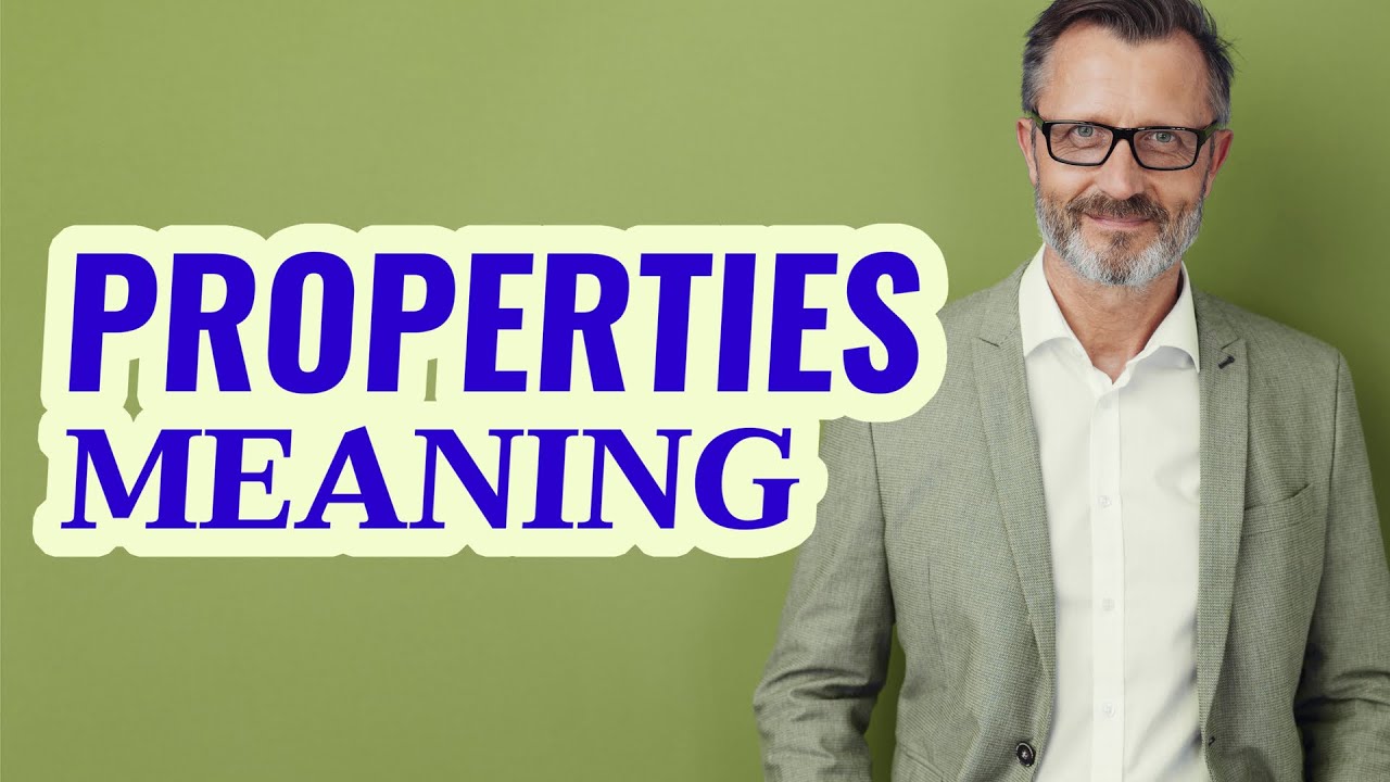 Properties | Meaning of properties 📖 📖 📖 📖 - YouTube
