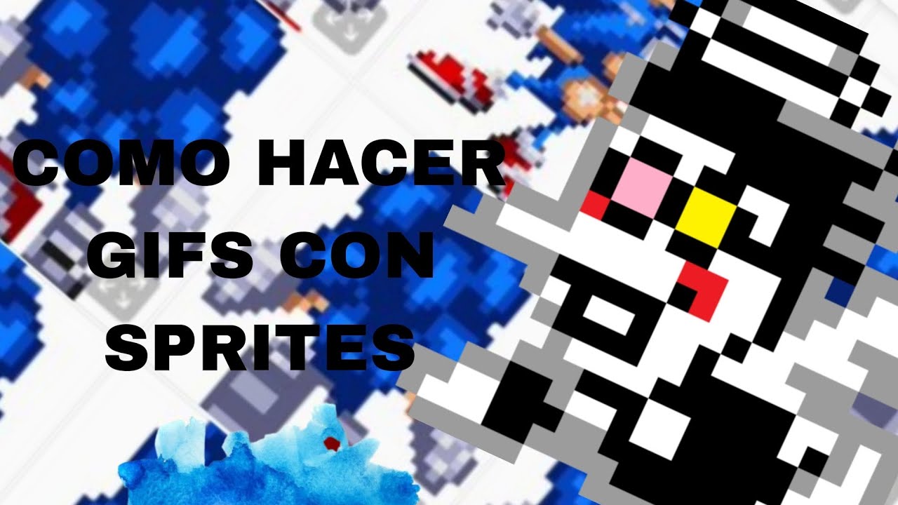 COMO HACER GIFS CON SPRITES - YouTube