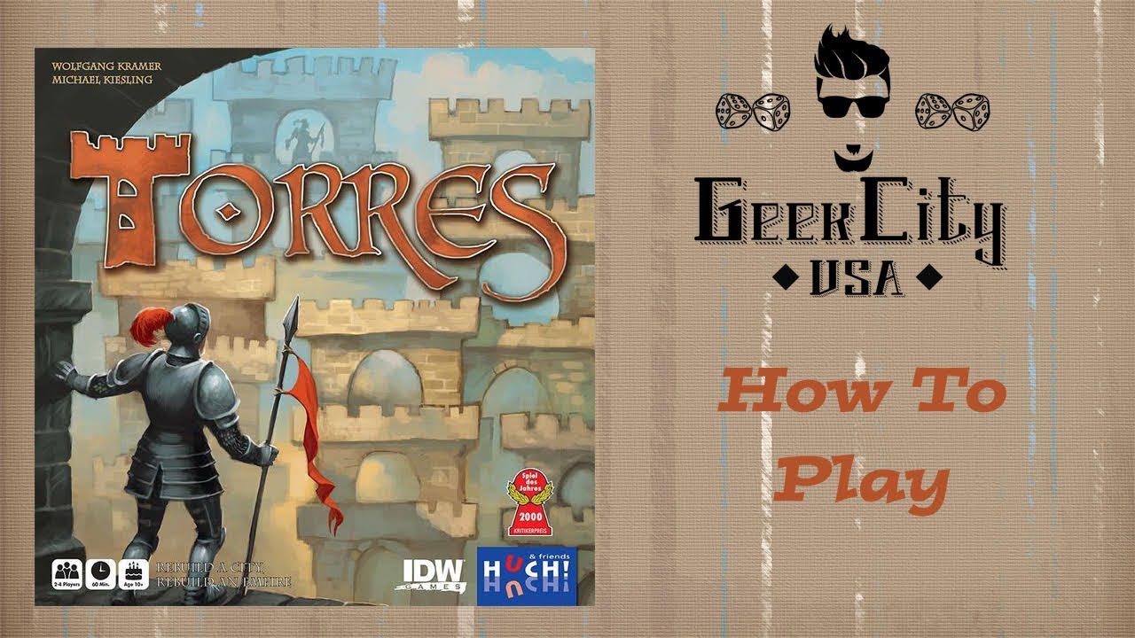 How To Play - Torres - 2017 IDW Edition - YouTube