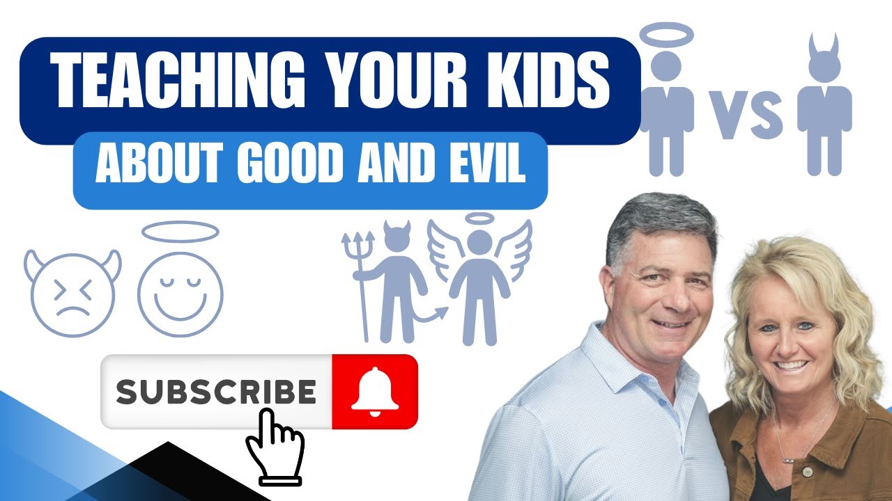 Talking to Your Kids About Good vs Evil - Episode 263 - YouTube