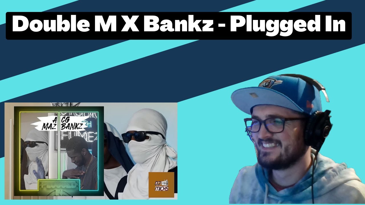 (ACG) Double M X Bankz Feat. Young Dizz - Plugged In [Reaction] | Some guy's opinion - YouTube