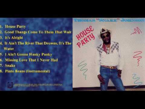 Thomas 'Snake' Johnson - House Party - 1988 - I Ain't Gonna Hanky Panky ...