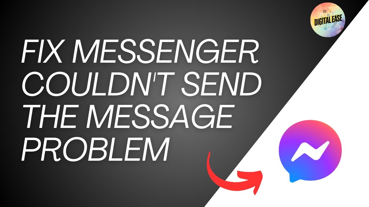 How to Fix Messenger Couldn't Send the Message Problem - YouTube