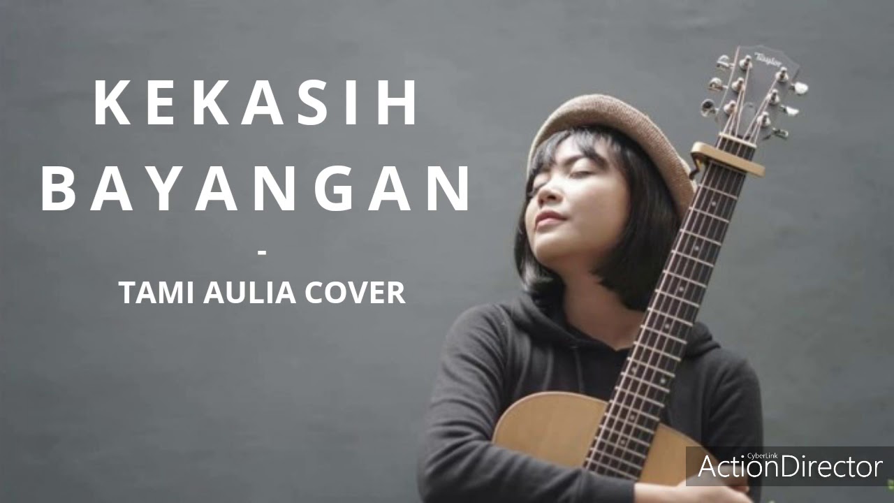 Kekasih Bayangan - Tami Aulia Cover | Cakra Khan ( Music Cover ) - YouTube