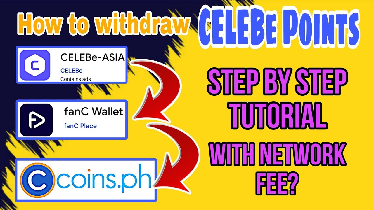 CELEBe-ASIA Step by Step Tutorial,How to Withdraw Your Earnings CELEB ...