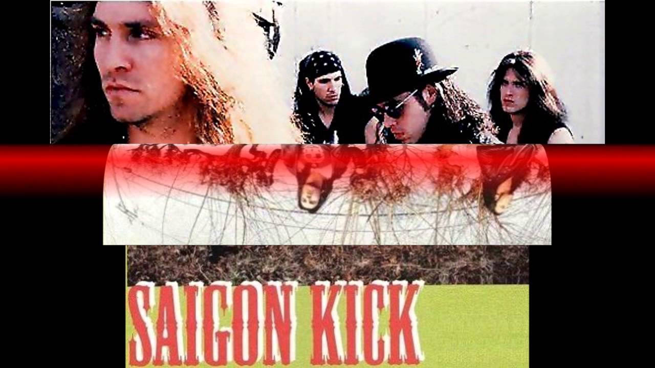 SAIGON KICK : LOVE IS ON THE WAY - YouTube