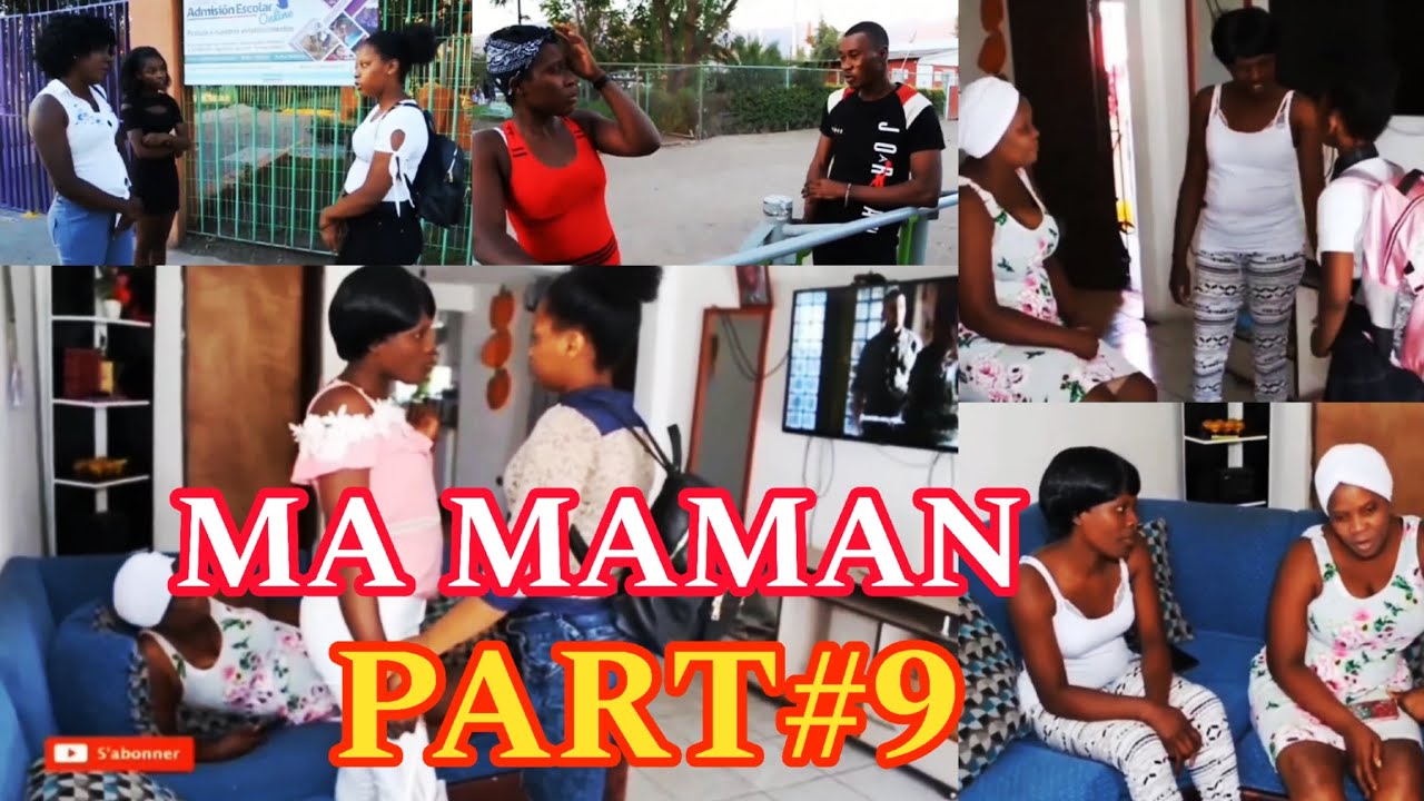MA MAMAN MINI SÉRIE PART #9 - YouTube