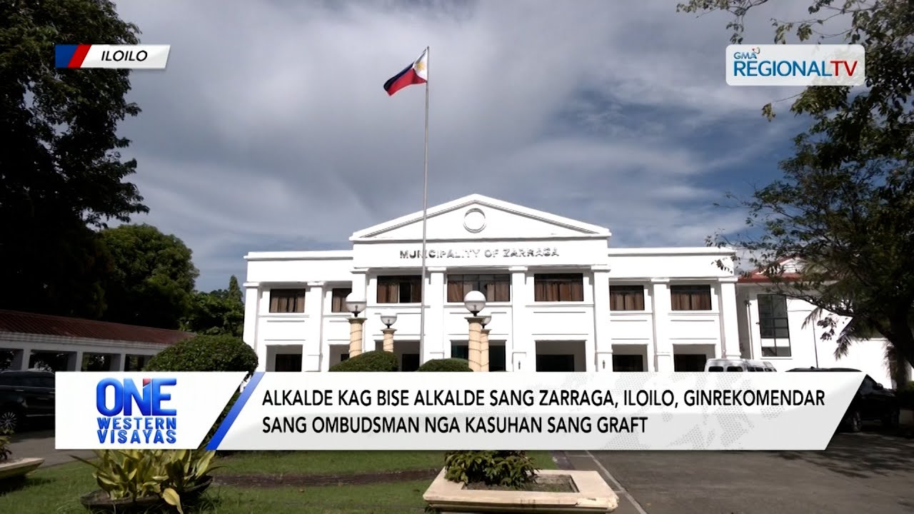 Alkalde kag Bise Alkalde sang Zarraga ginrekomendar sang ombudsman nga ...