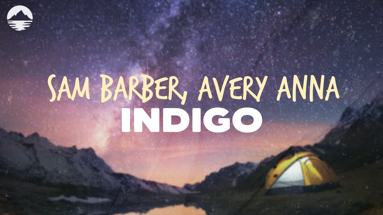Sam Barber - Indigo (ft. Avery Anna) | Lyrics - YouTube