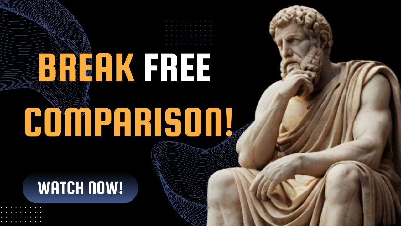 Control Your Life with Stoic Principles || Break Free from Comparison ...