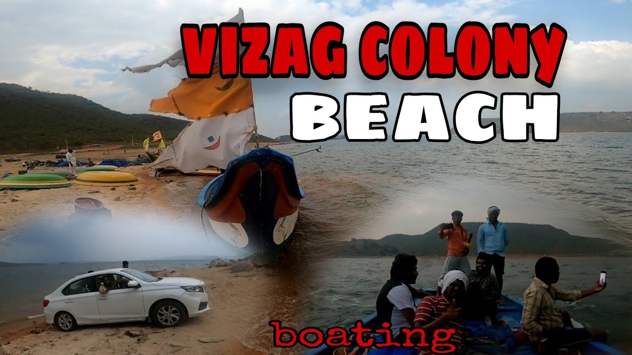 vizag colony | vizag colony boating | hyderabad to vizag colony | best ...