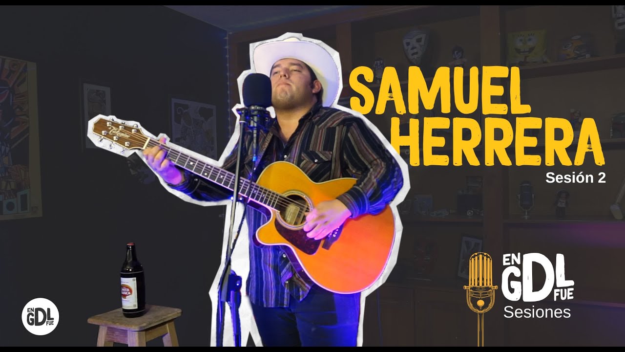 Samuel Herrera / Sesión 2 - YouTube