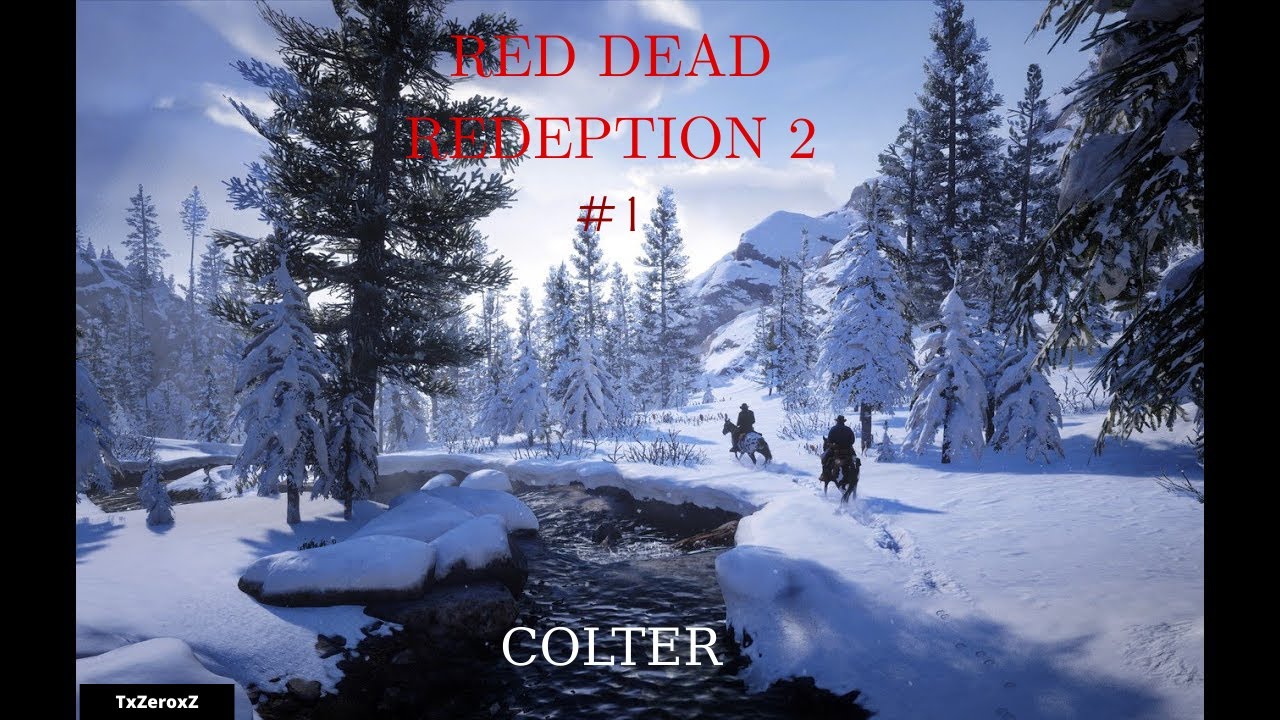 RED DEAD REDEPTION #1 COLTER - YouTube