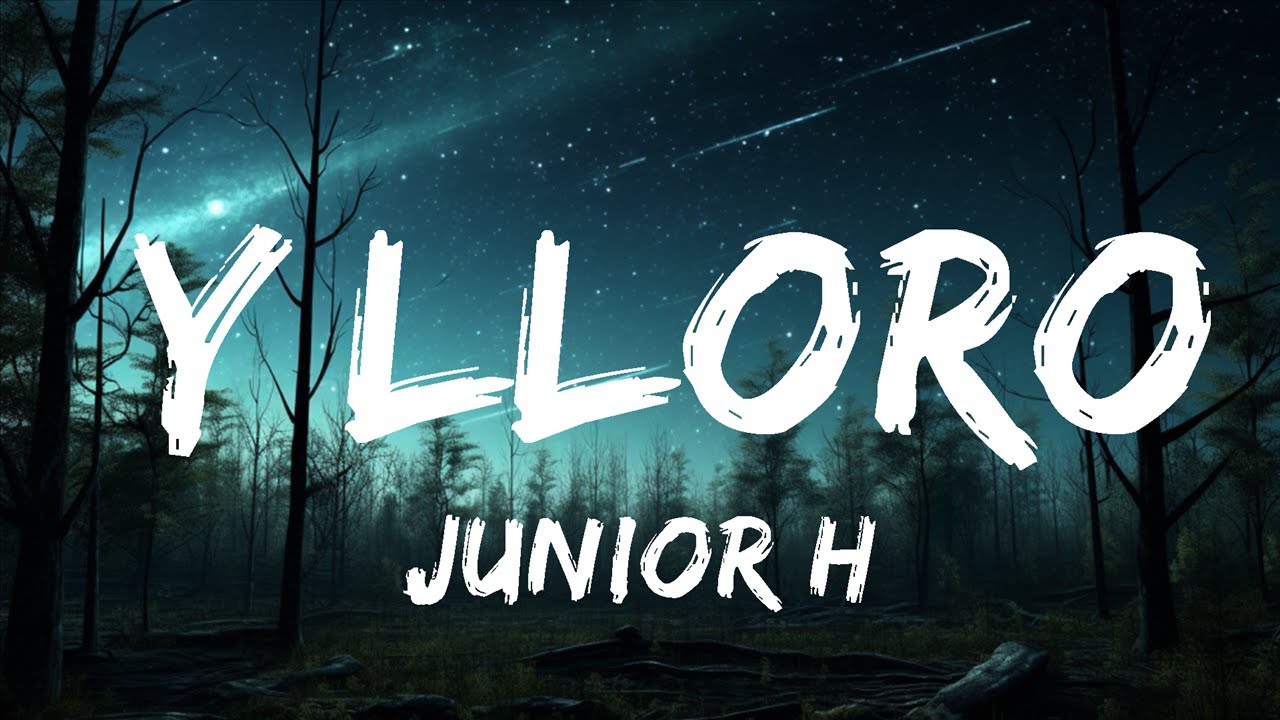 Junior H - Y LLORO | Best Songs - YouTube