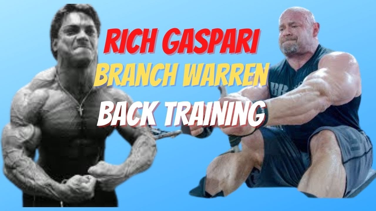 Branch Warren | Rich Gaspari |High Intensity Back Workout | Ultimate ...