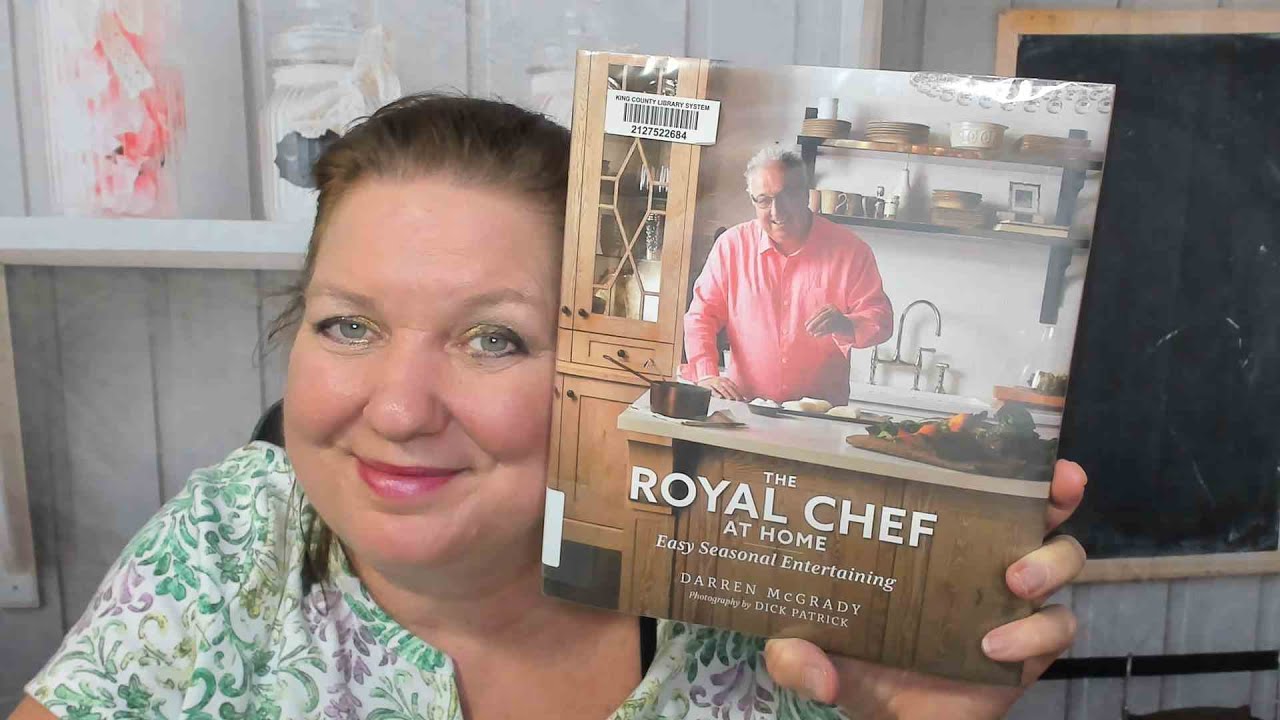 Cookbook Preview: The Royal Chef at Home - Darren's Easy Seasons Entertaining (2017) - YouTube