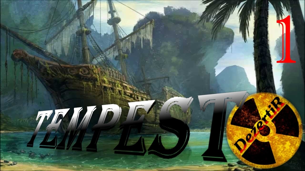 Прохождение TempesT #1 Обзор обучение и первый взгляд темпест пираты ...