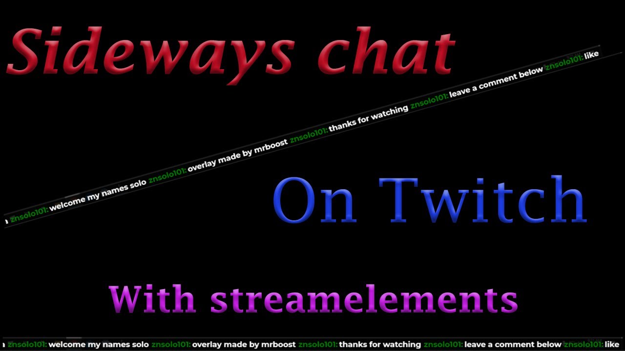 Sideways chat, Horizontal chat overlay for twitch obs - YouTube