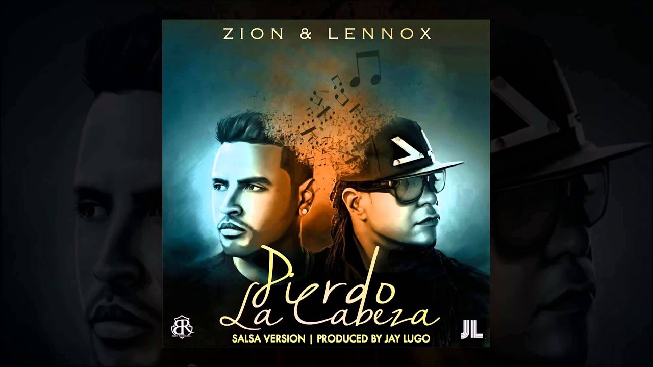 Zion & Lennox - Pierdo La Cabeza (Versión Salsa) Prod. by Jay Lugo ...