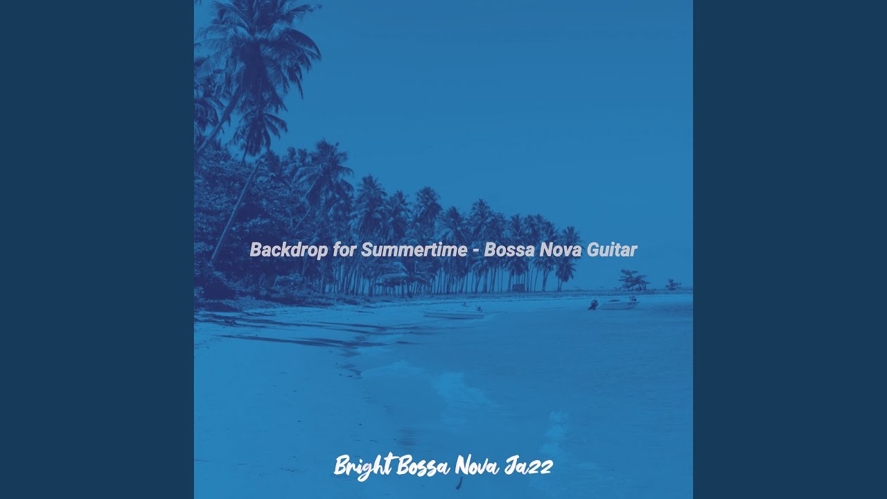 Entertaining Ambiance for Summertime - YouTube