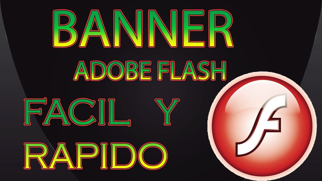 tutorial crear banners en adobe flash cs4 - YouTube
