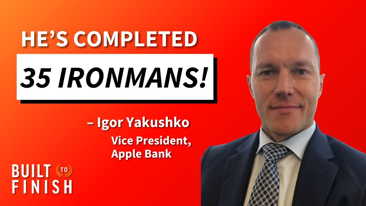 Unleashing Your Inner Champion - Igor Yakushko - Built to Finish ...
