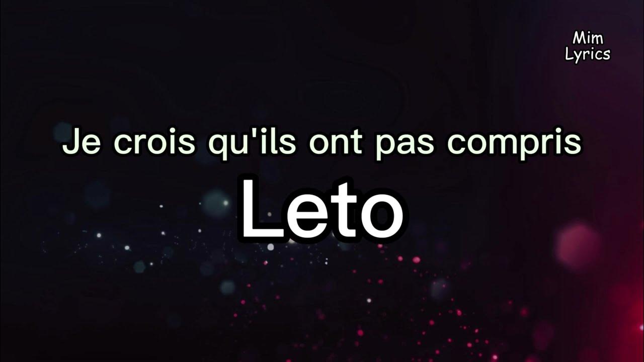 Leto - Je crois qu'ils ont pas compris (Lyrics) | Tiktok "T'es tombé amoureux d'une grosse faute ...