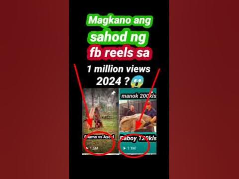 Magkano Ang sahod ng fb reels sa 1 million views - YouTube