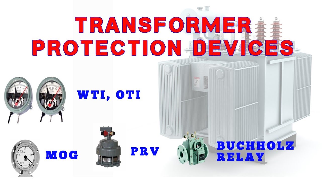 Complete Guide to Transformer Protection | Buchholz Relay, PRV, WTT ...