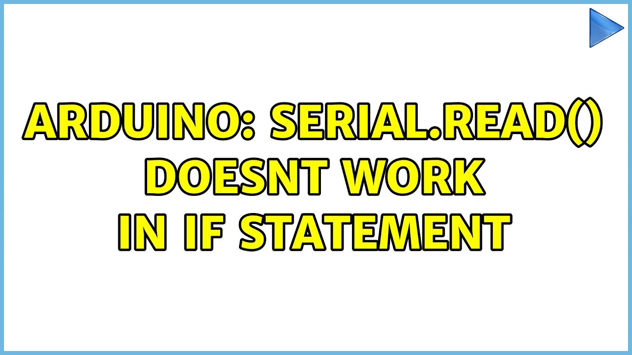 Arduino: Serial.read() doesnt work in IF statement - YouTube