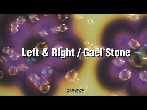 Left & Right • Gael Stone (Canción que buscabas pero no sabías el ...