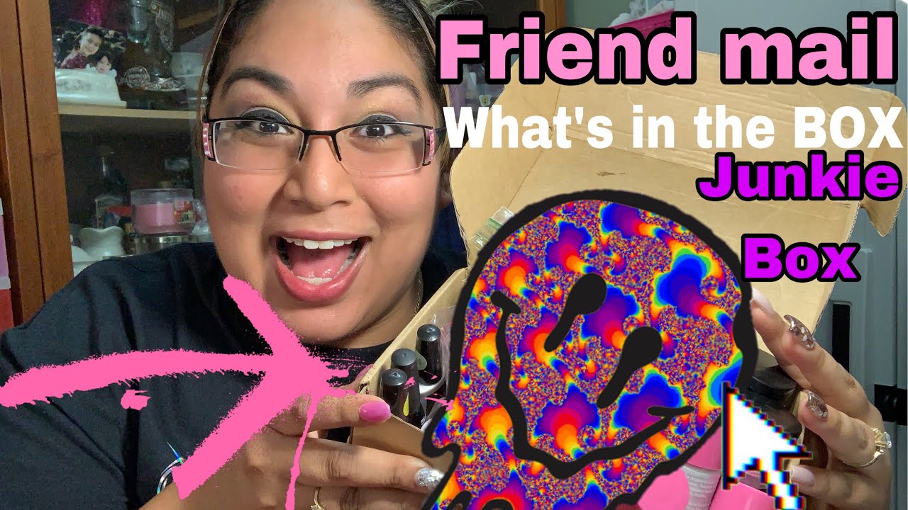 Look what’s in my Junkie Box! | Friend Mail - YouTube