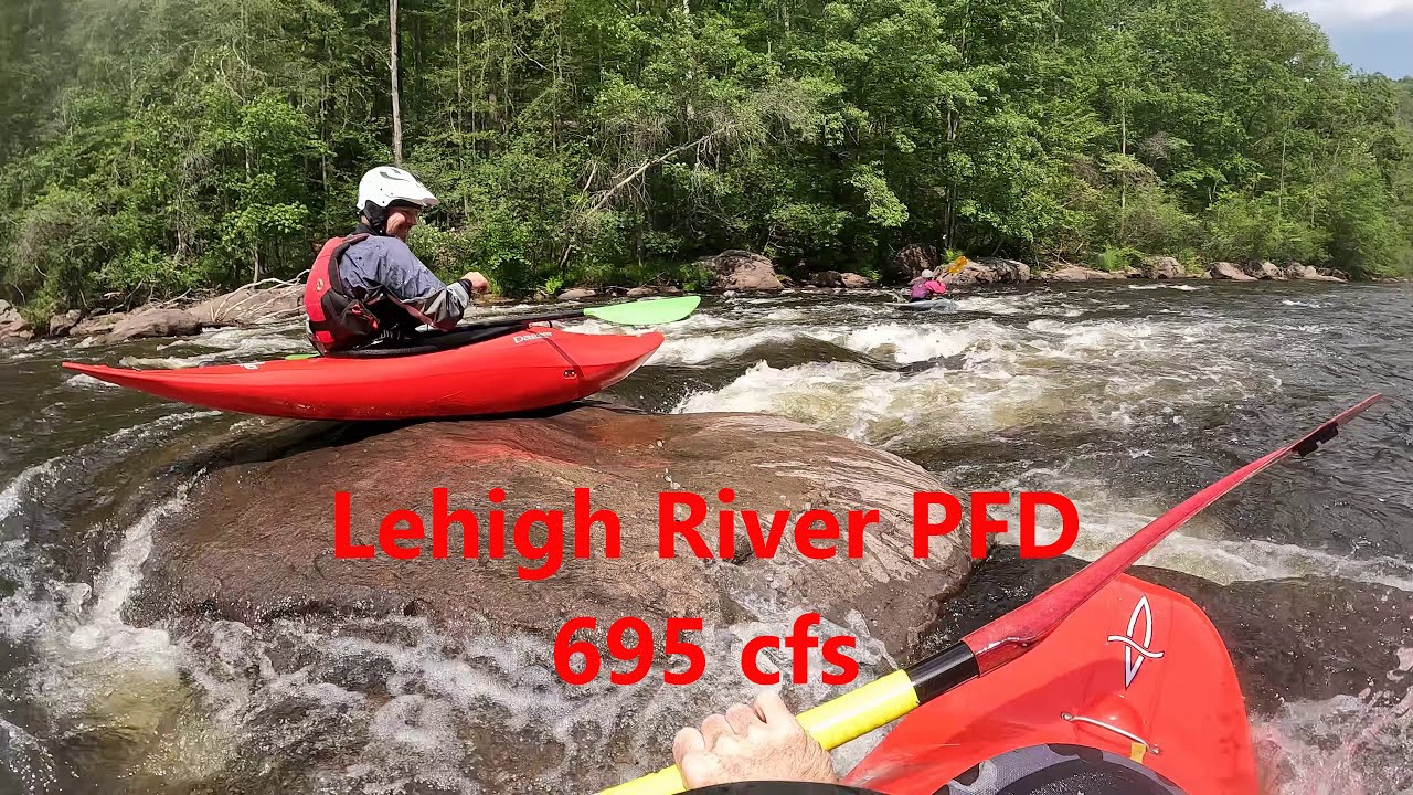 Lehigh River PFD, 695 cfs, 2023-06-10 - YouTube