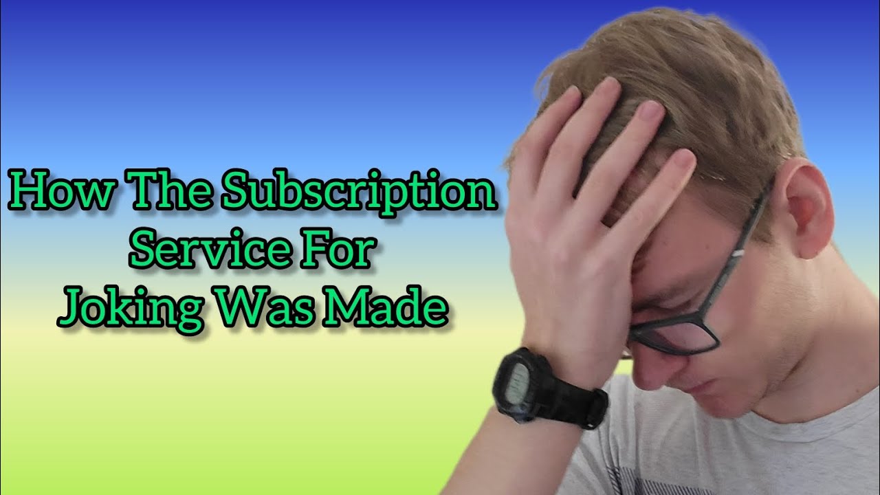 If Jokes Had a Subscription Service... - YouTube