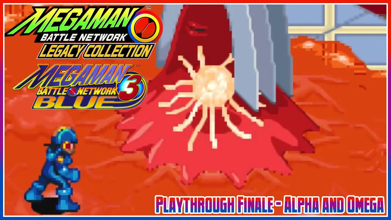 MMBN Legacy Collection | Mega Man Battle Network 3 Blue | Finale: Alpha ...