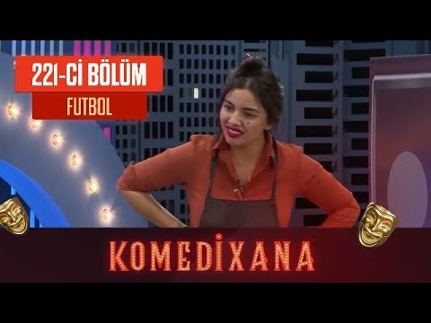 Futbol - Komedixana 221-ci Bölümdən