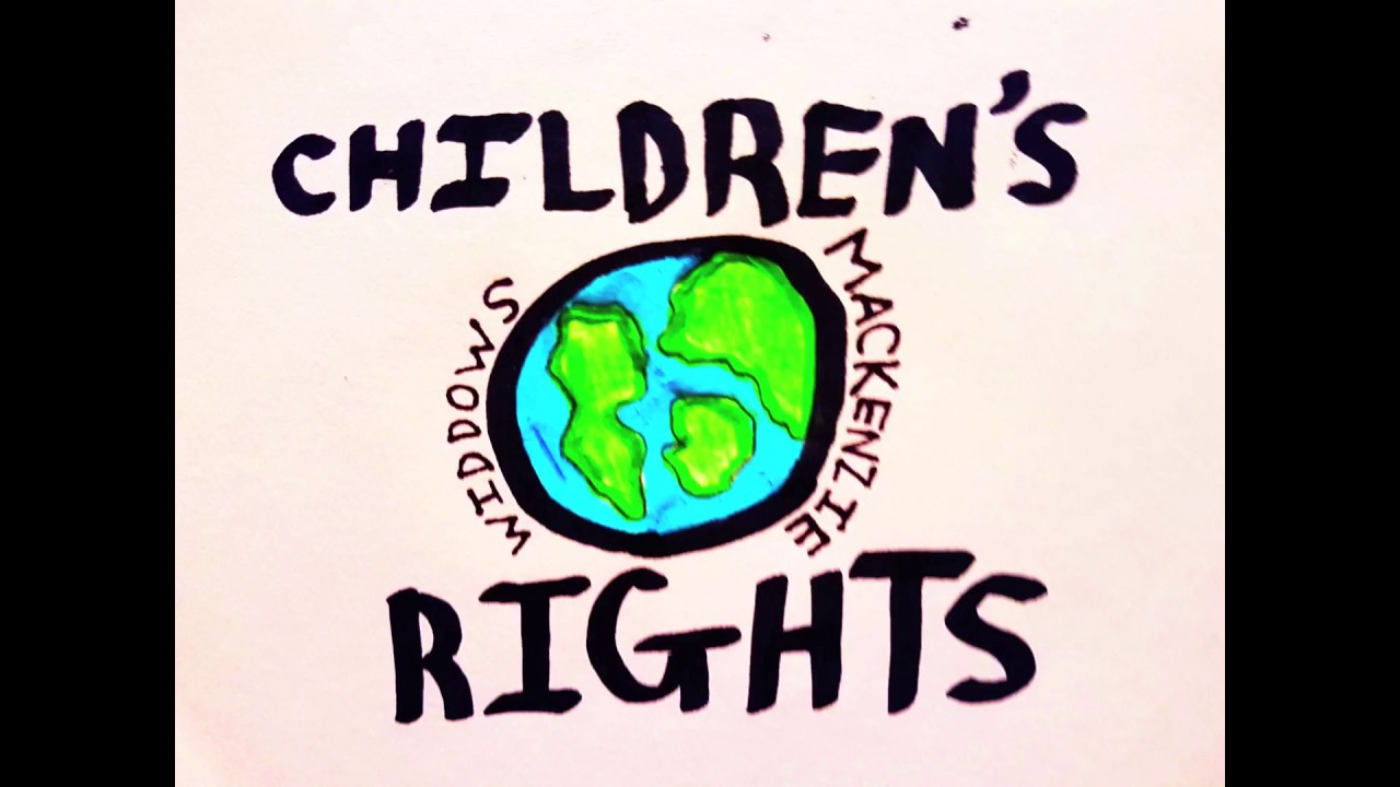 Children's Rights - Mackenzie Widdows - YouTube