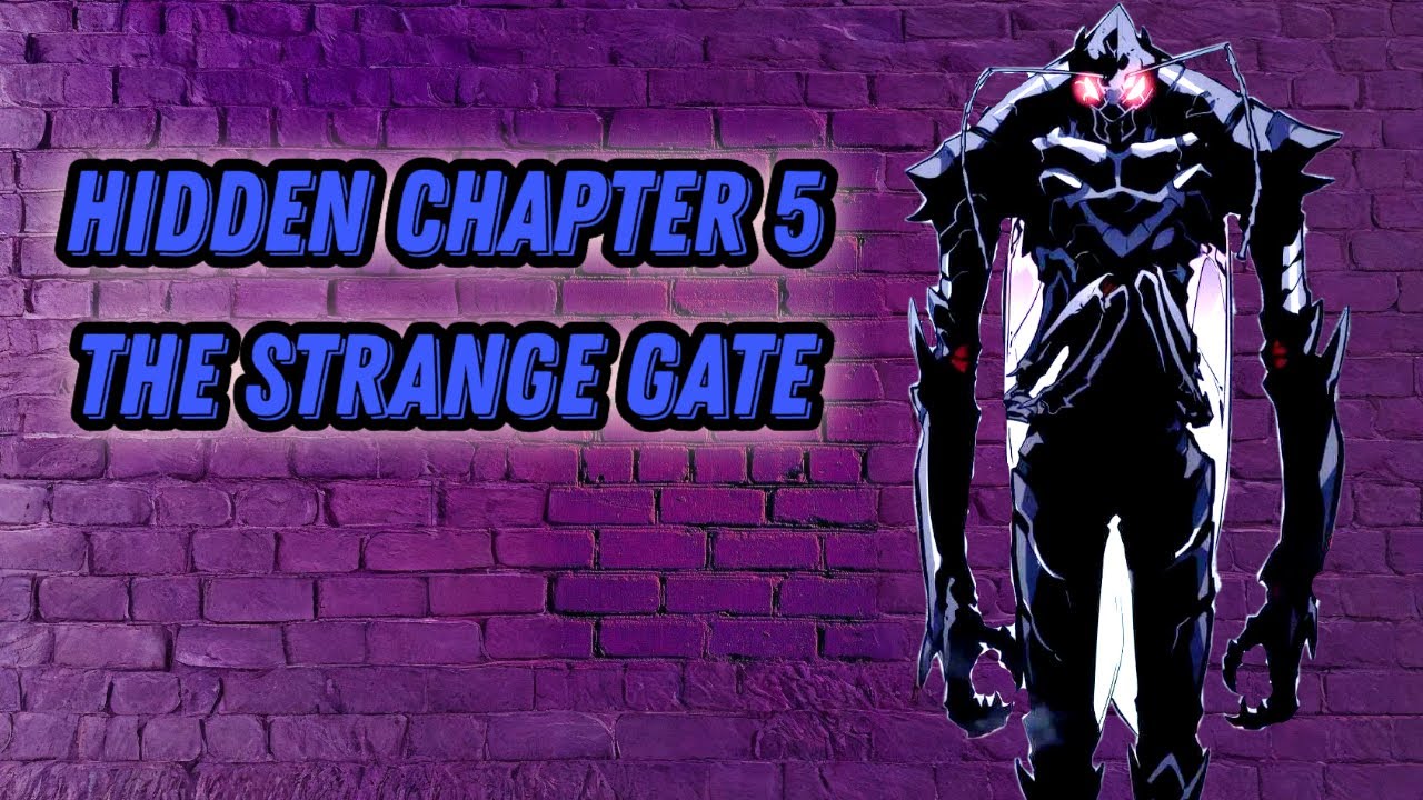 Hidden Chapter 5 The Strange Gate / Solo Leveling Arise - YouTube
