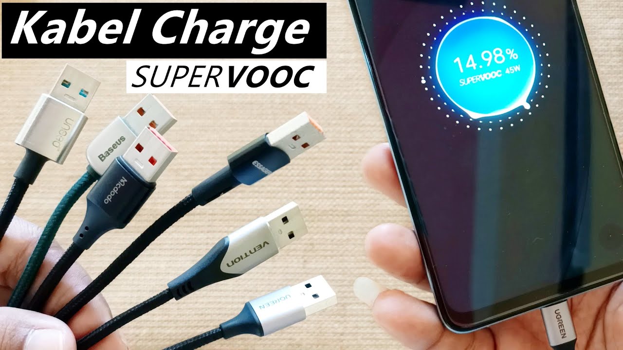 Test Dan Rekomendasi 6 Kabel Supervooc 45 Watt Buat Ponsel Oppo Realme ...