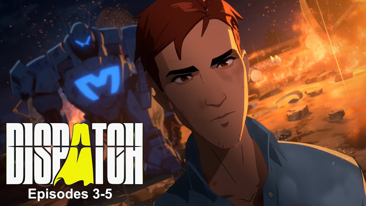 Dispatch Episodes 3, 4, 5 - YouTube