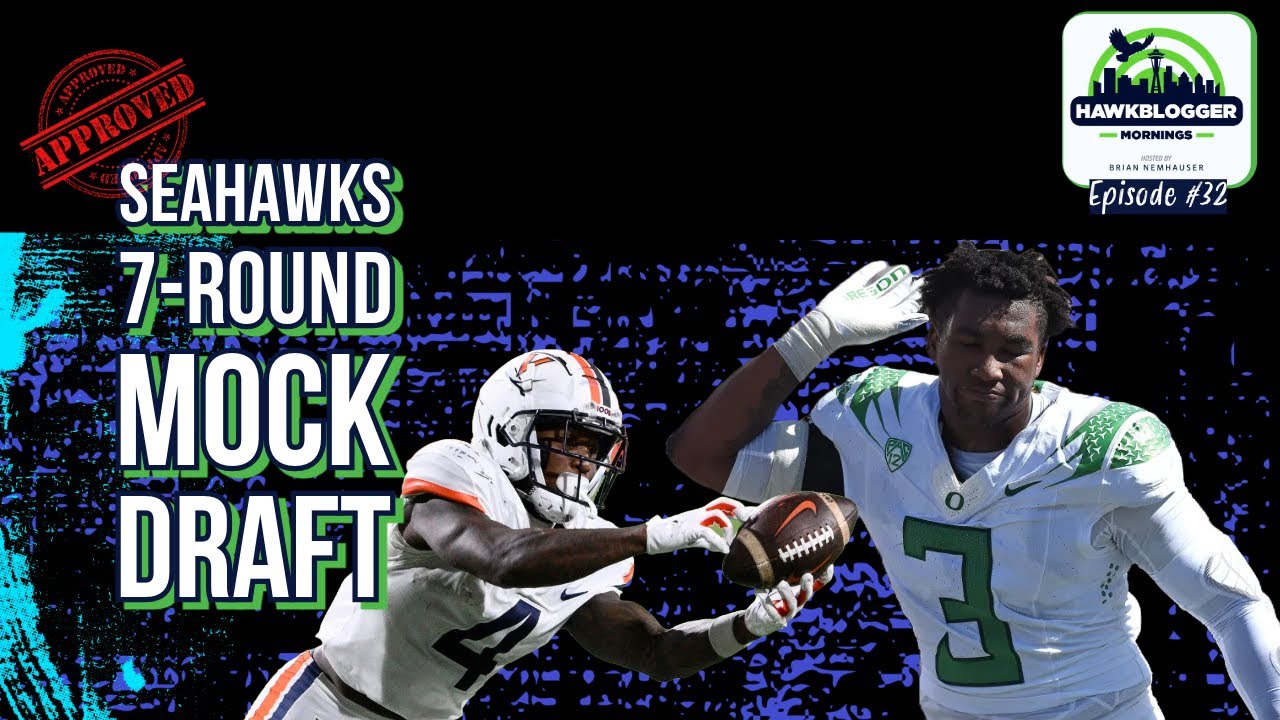 Final 7-Round Seahawks Mock Draft! Draft Day! - YouTube