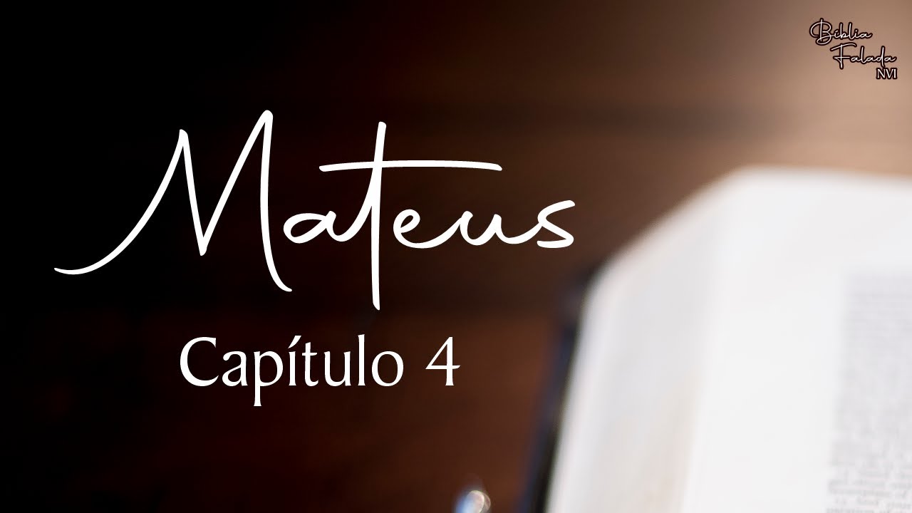 Bíblia Falada NVI - Mateus Capítulo 4 - YouTube
