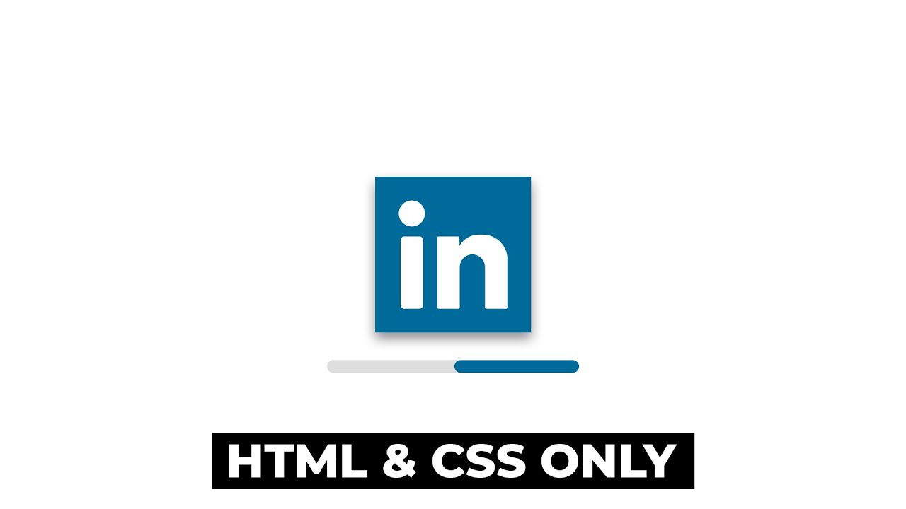 How To Create Linkedin Loader Using Html And Css Youtube 8543