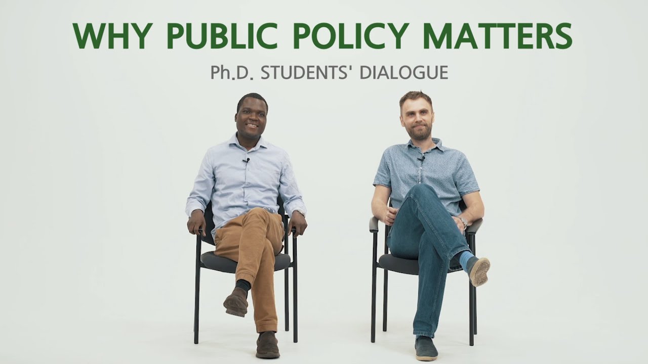 Why Public Policy Matters l Ph.D. Students - YouTube